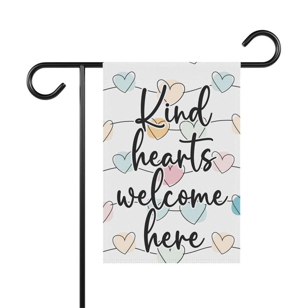 Kind Hearts Welcome Here Garden Banner, Outdoor Decor, Inclusive Flag ...