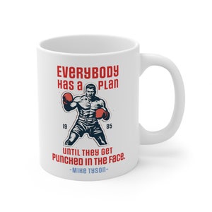Mike Tyson Quote Mug - Funny Boxing Wisdom, UFC, MMA, Fighting Mug ...