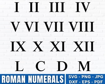 Roman Numerals SVG, Roman Numbers SVG, Numbers Svg, Clock Face, Numbers ...