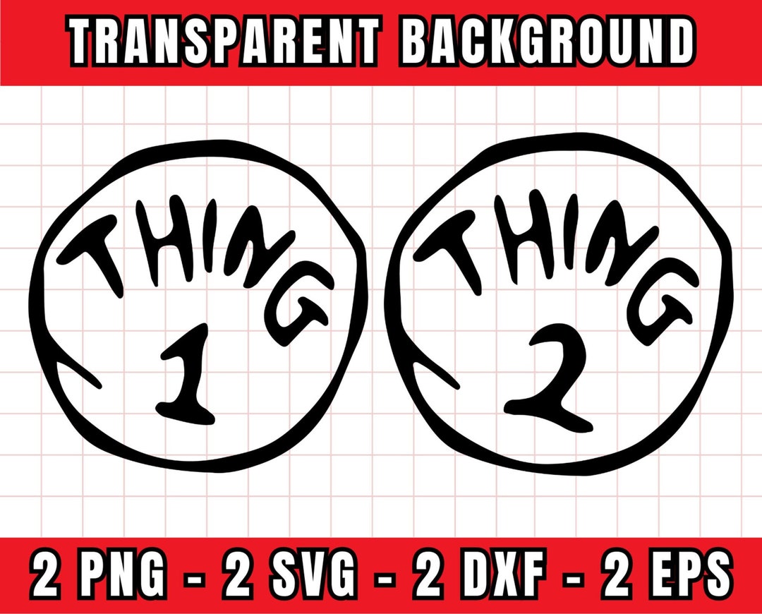 Thing 1 and Thing 2 Svg Png Dxf Eps - Etsy