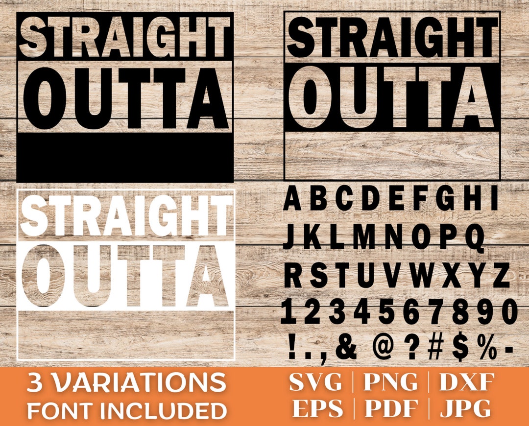 Straight Outta Compton Svg, Straight Outta SVG, Straight Outta Your ...