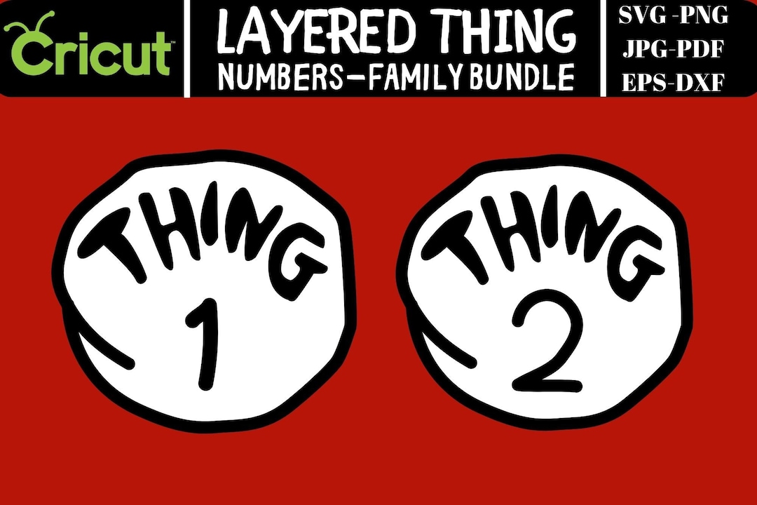 Layered Thing 1 Thing 2 Svg, Thing Svg File for Cricut, Thing Mom Svg ...