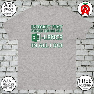 Integrity First Service Before Self Excel-lence in All I Do Adult ...