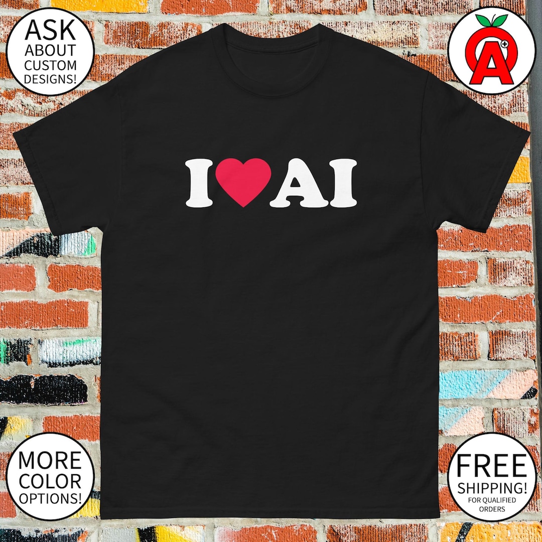 I Love AI Shirt Adult Unisex Gifts for Machine Learning Experts ...