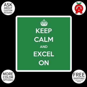 Microsoft Excel Logo Vinyl Sticker - Keep Calm and Excel on - Bubble ...