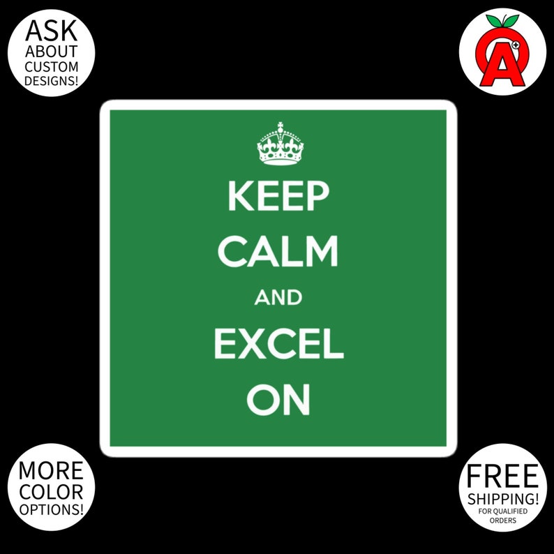 Microsoft Excel Logo Vinyl Sticker Keep Calm and Excel on Bubble-free ...