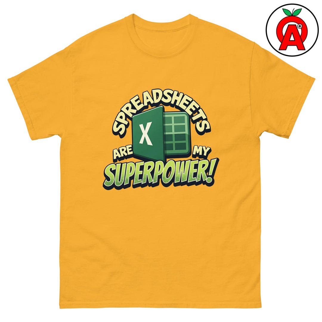Excel Superhero Spreadsheets Are My Superpower Adult Unisex Shirt ...