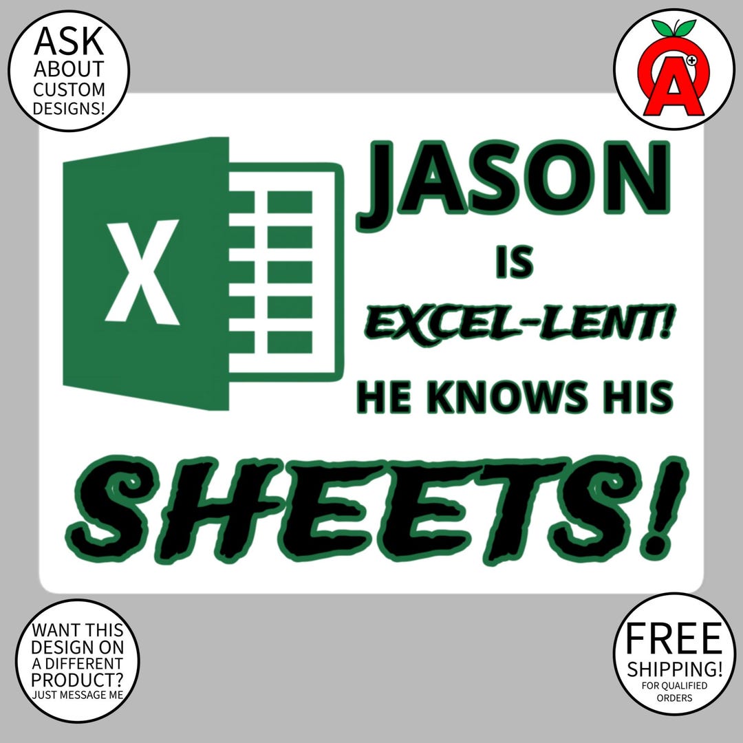 Jason is Excel-lent Sticker - Funny Vinyl Bubble-free Gift for ...