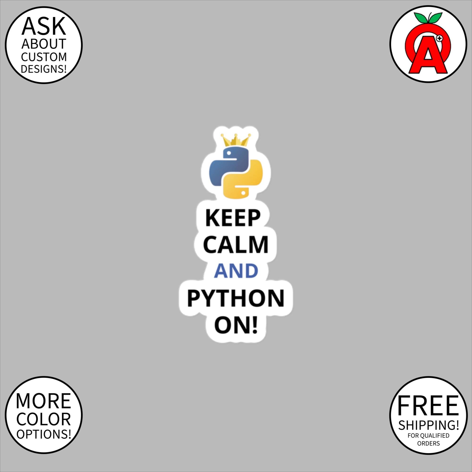 Python on Logo Vinyl Sticker - Keep Calm and Show Your Love for Python ...
