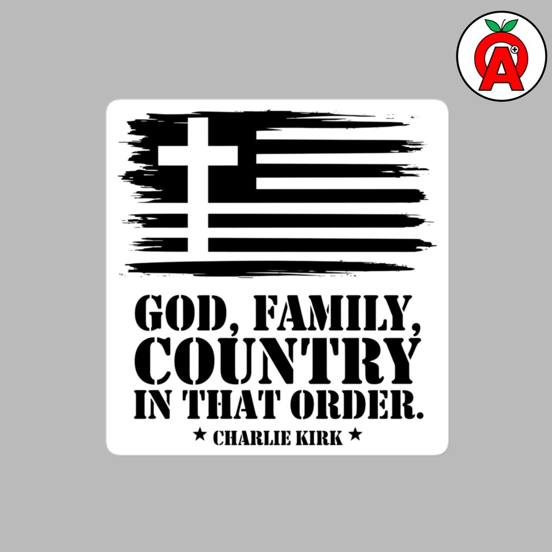 Charlie Kirk God Family Country, Vinyl Bubble-free Sticker, Patriot ...