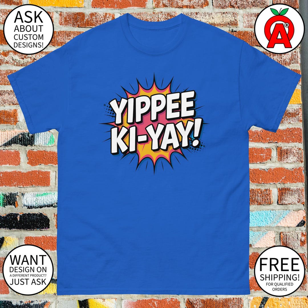 Yippee Ki-yay Funny Action Movie - Christmas Classic - Graphic T-shirt ...