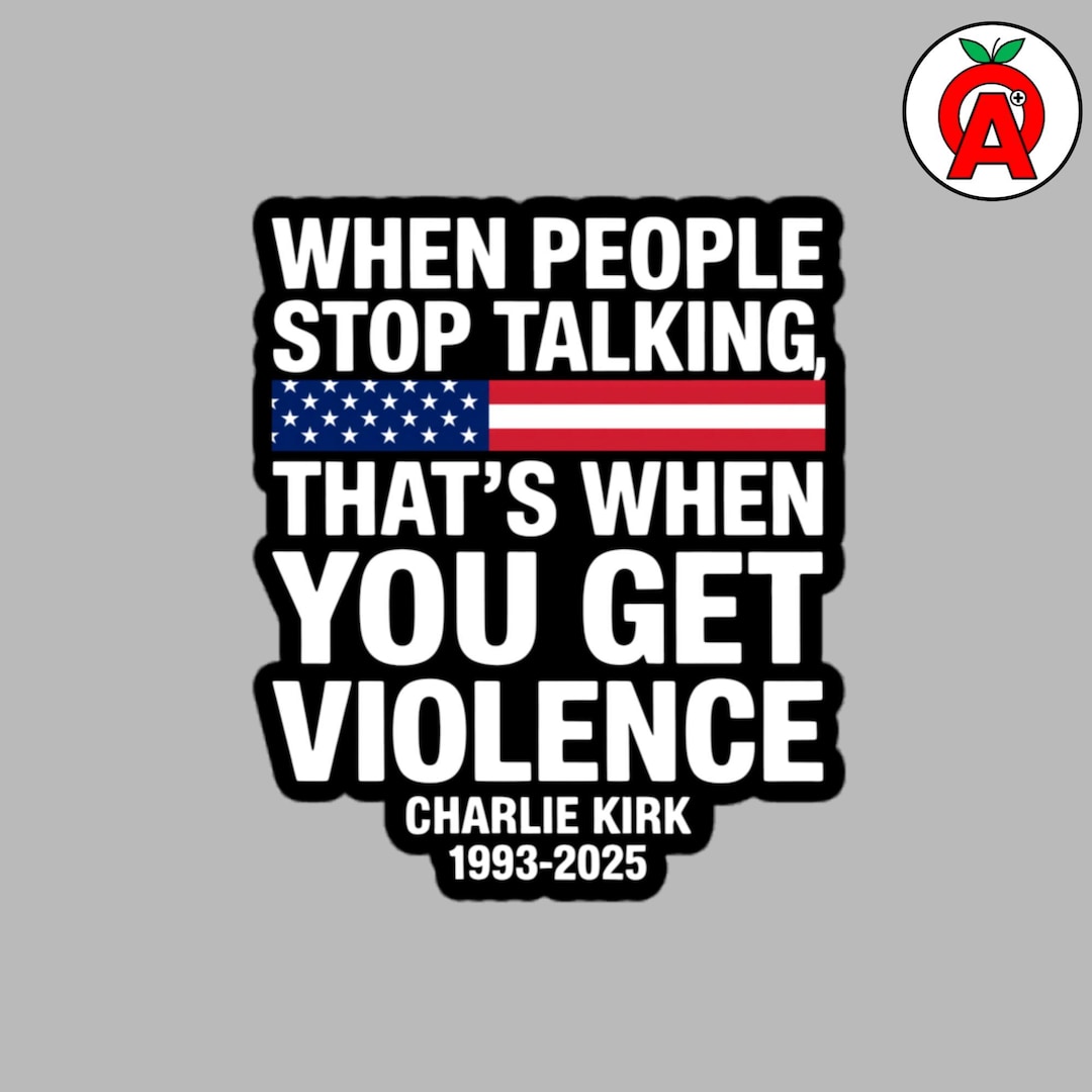 When People Stop Talking That's When You Get Violence Charlie Kirk ...