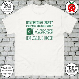 Integrity First Service Before Self Excel-lence in All I Do Adult ...