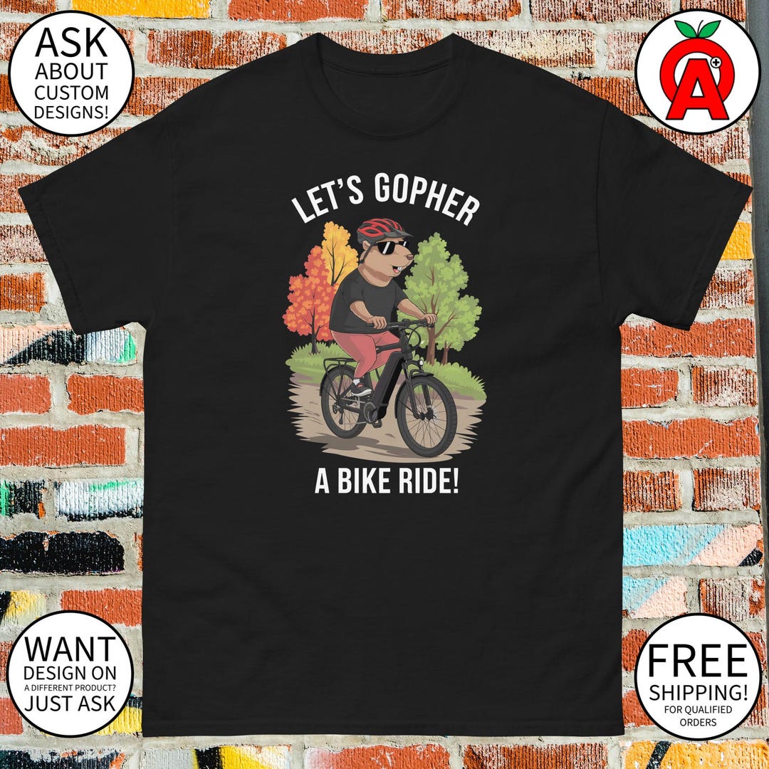 Let's Gopher for a Ride! - Adult Unisex Funny Gopher Graphic T-shirt ...