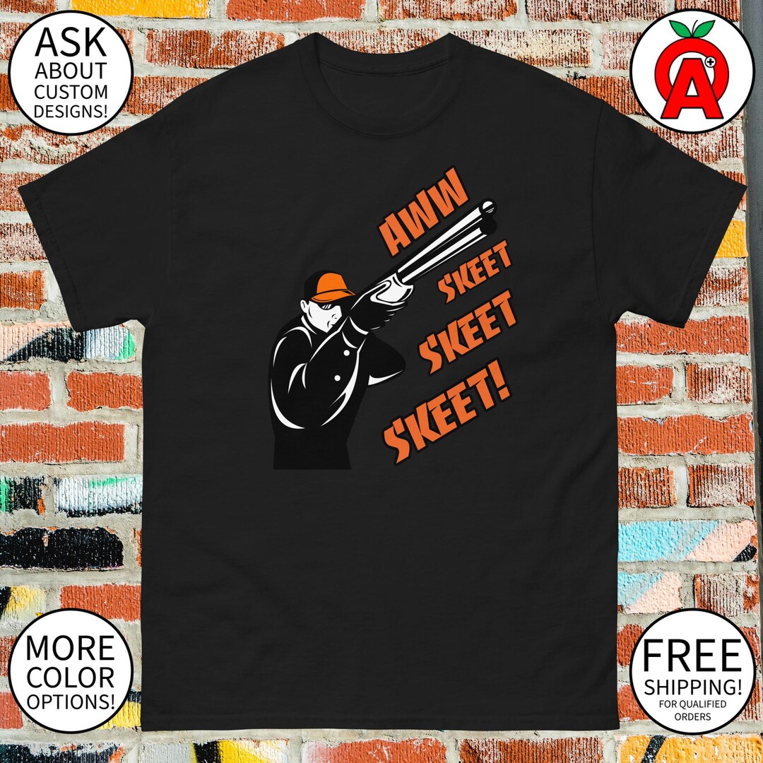 Funny Skeet Shooting T-shirt - Gifts for Trap Shooters, Skeet Shooters ...