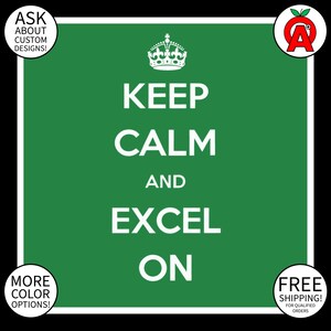 Microsoft Excel Logo Vinyl Sticker - Keep Calm and Excel on - Bubble ...