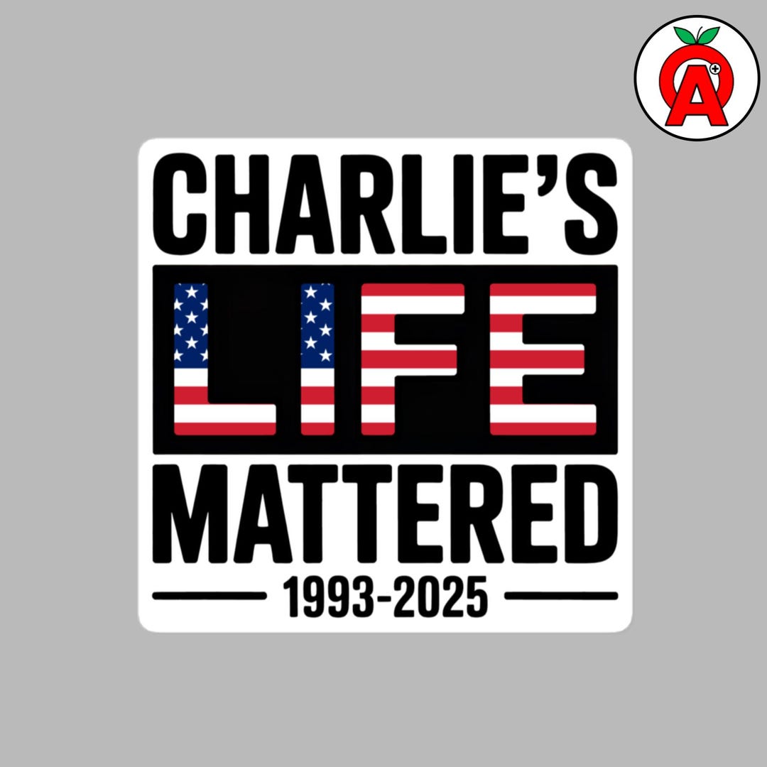 Charlie Kirk's Life Mattered Rest in Peace 1993-2025, Vinyl Bubble-free ...