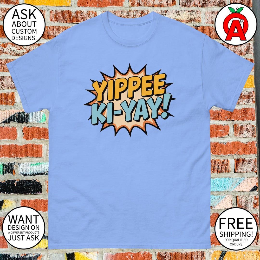 Yippee Ki-yay Action Movie T-shirt - Superhero Comic Book Unisex Tee ...