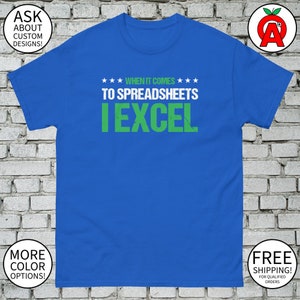 Excel Logo Tee - Excel at Spreadsheets Mens Womens Unisex Shirt - Etsy