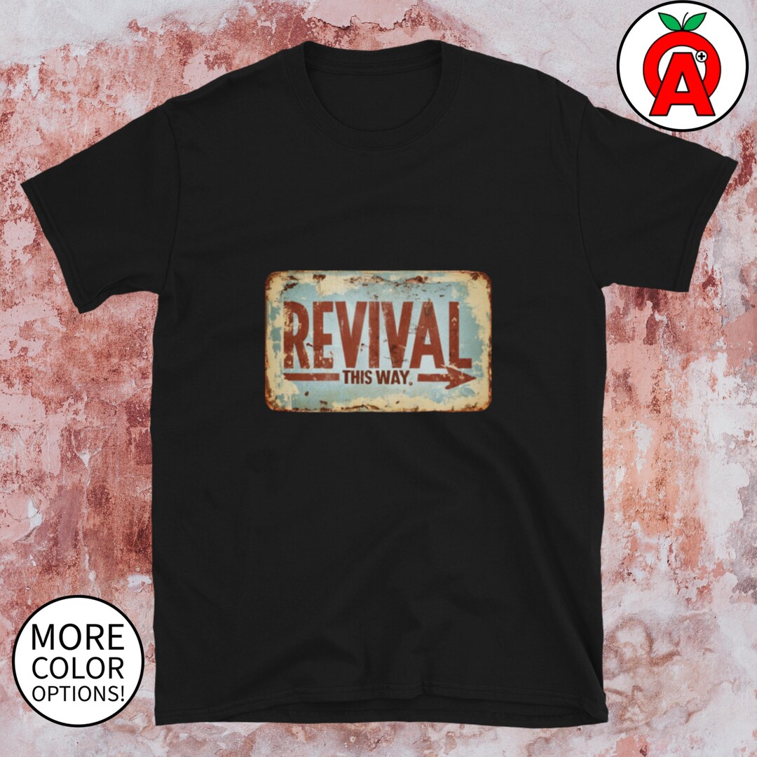 Christian Revival Unisex Shirt - Point the Way to Spiritual Renewal and ...
