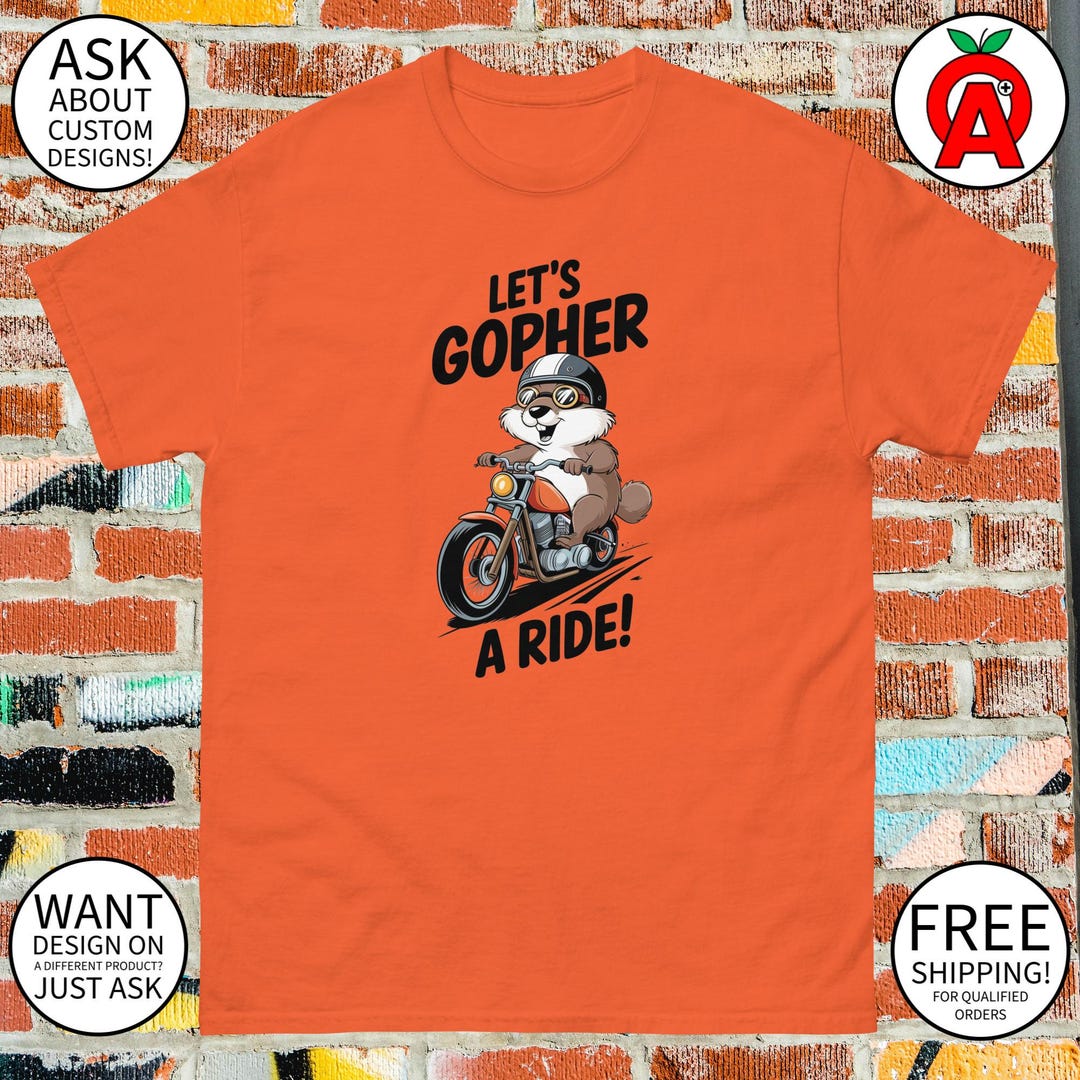 Let's Gopher a Ride T-shirt - Adult Unisex - Gifts for Animal Lovers ...