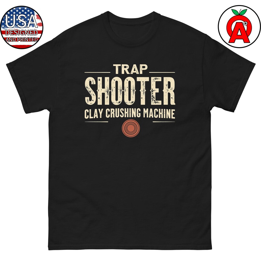 Trap Shooter Clay Crushing Machine Graphic T-shirt for Shooting Sports ...