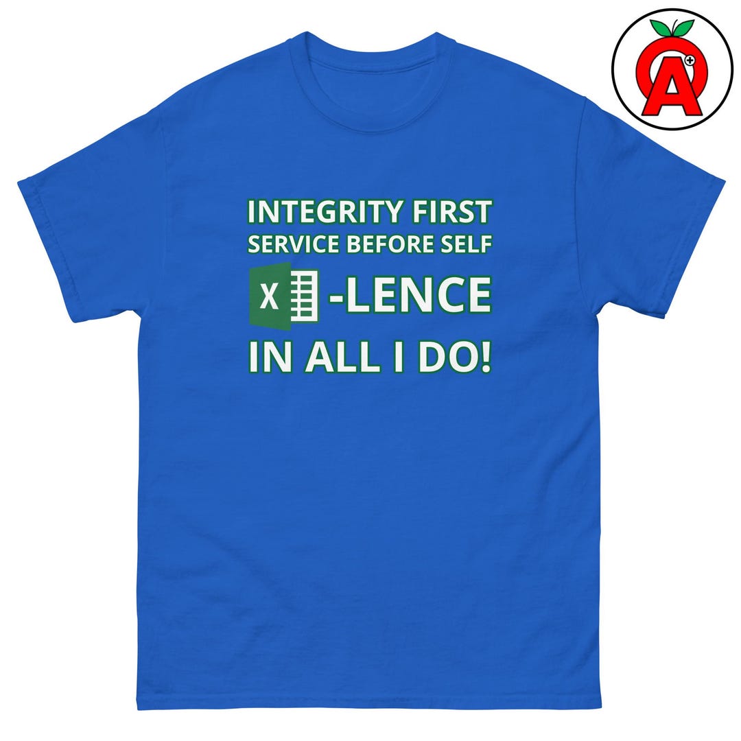 Integrity First Service Before Self Excellence Adult Unisex Shirt ...