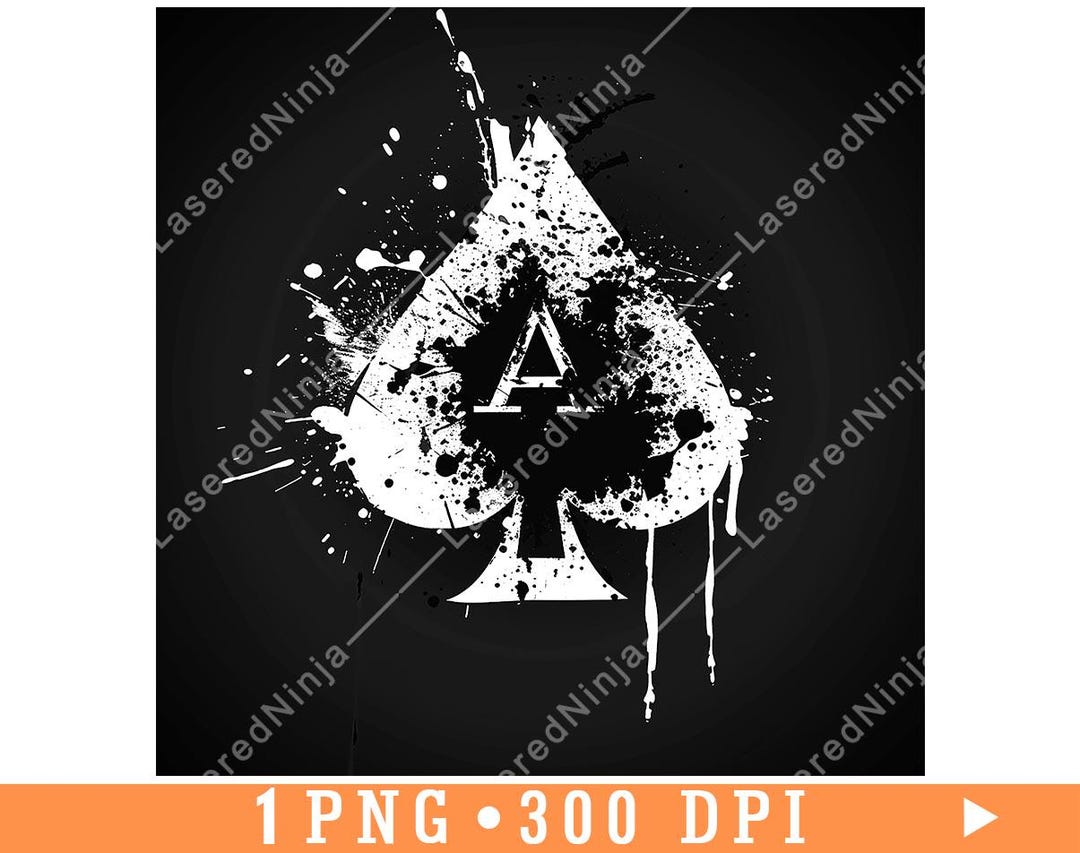 Ace of Spades Card Ace Ink Splatter Poker Splash Abstract Laser File ...