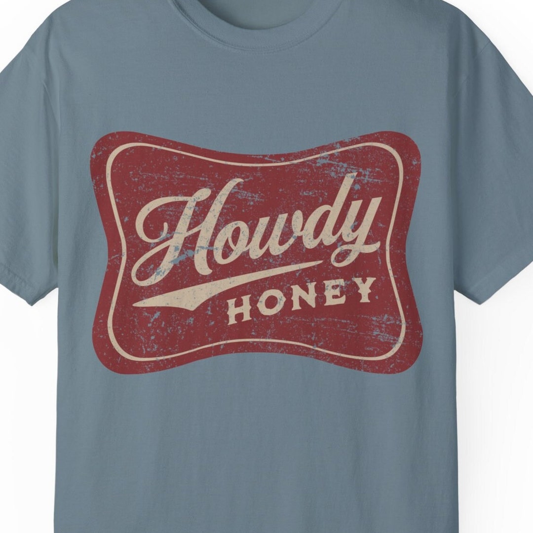 Howdy Honey Cowgirl Shirt, Western Shirt, Cowgirl Sass, Country Saying ...