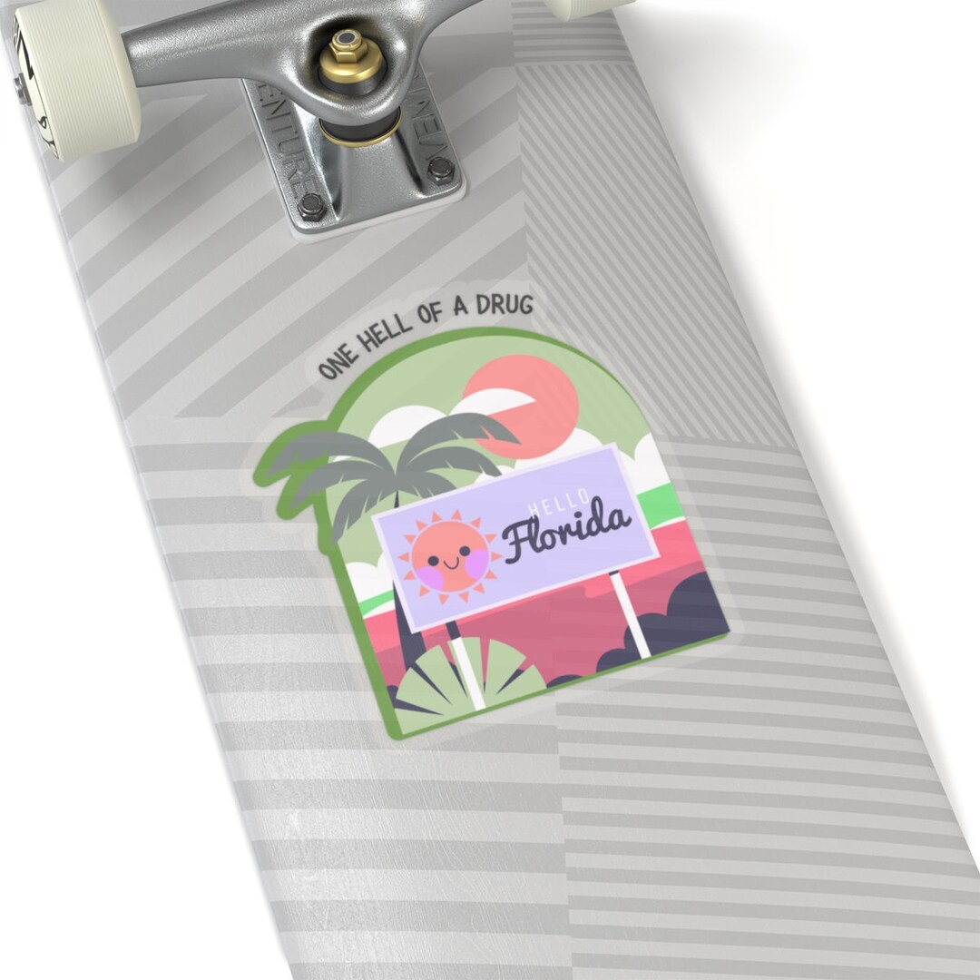 Florida One Hell of a Drug Kiss-cut Stickers, Taylor Swift, Florence ...