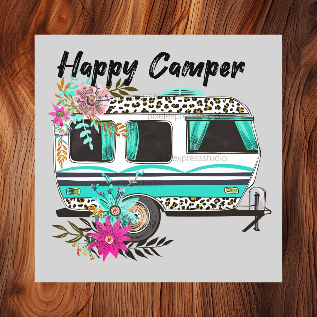 Happy Camper PNG, Camping PNG, Leopard Camping Heat Transfer Design ...
