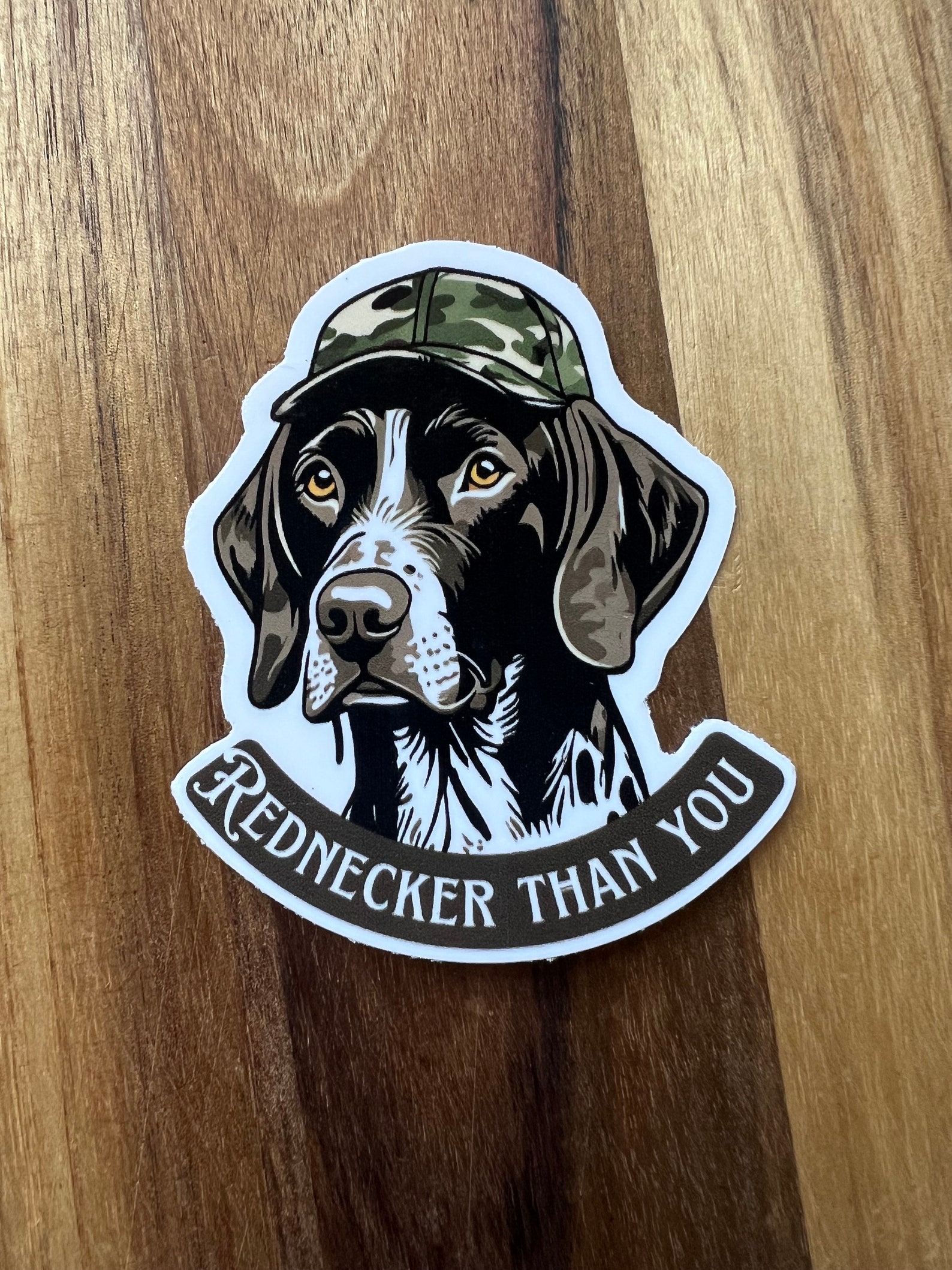 German Shorthaired Pointer “rednecker Than You” Vinyl Sticker - Etsy