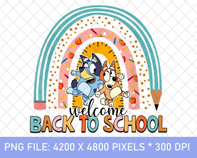 Bluey Back to School Png Bluey First Day of School Png - Etsy