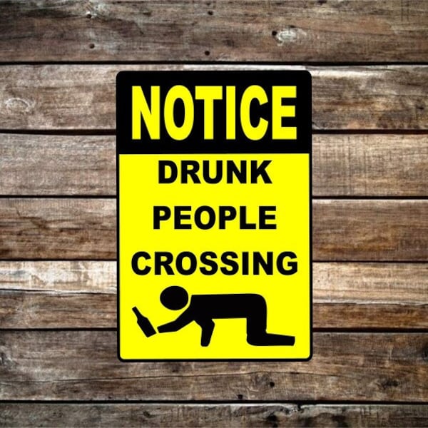 Drunk People Crossing Sign - Etsy