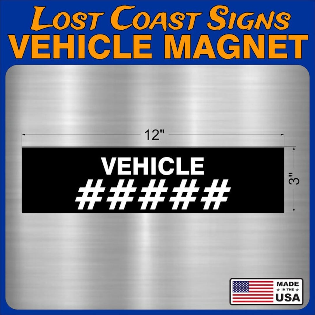 VEHICLE NUMBER Crew Vehicle | Car Truck Magnet Sticker | Decal Sign 12 ...