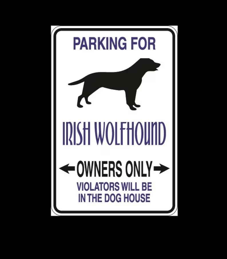 Irish Wolfhound Parking Only Aluminum Sign 8" X 12" - Etsy