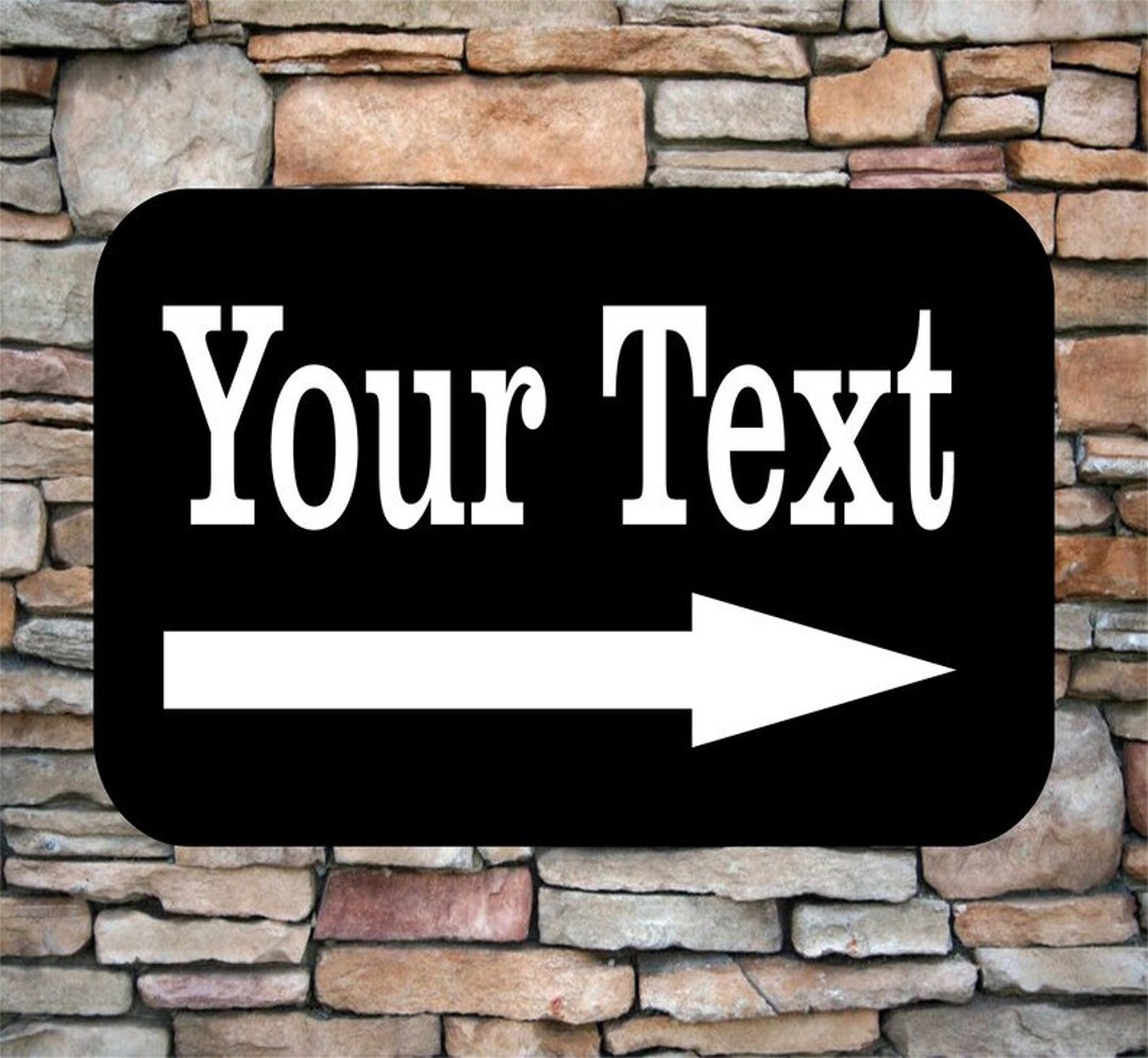 Personalized Aluminum Sign | Custom Right Arrow RP1 | Customizable ...