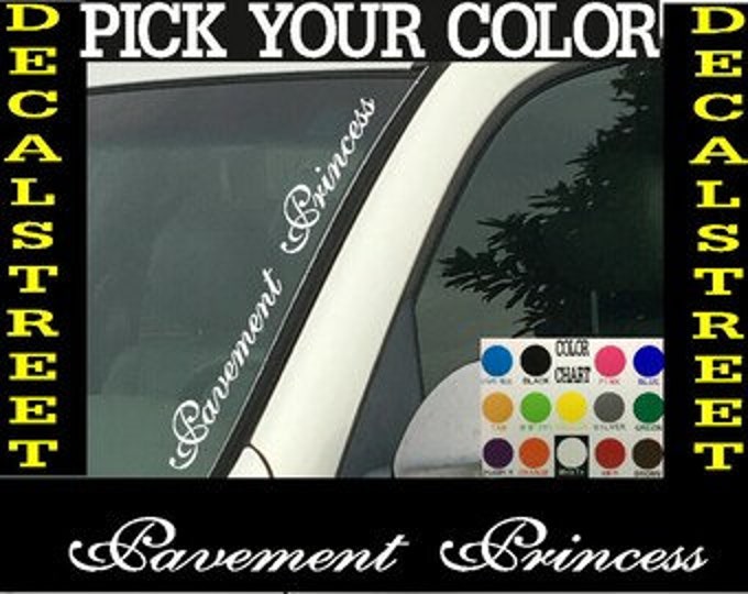 Pavement Princess Windshield | Die Cut | Vinyl Decal Sticker 4" X 22 ...