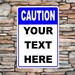 Personalized Caution Sign | Custom Aluminum Sign 12" X 8" Custom-size ...