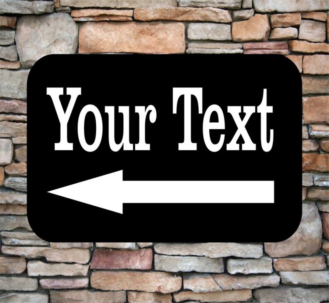 Personalized 12" X 8" Metal Sign | Aluminum Plaque | Arrow Left Sign ...