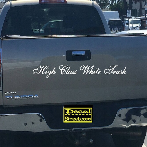 High Class White Trash Decal - Etsy