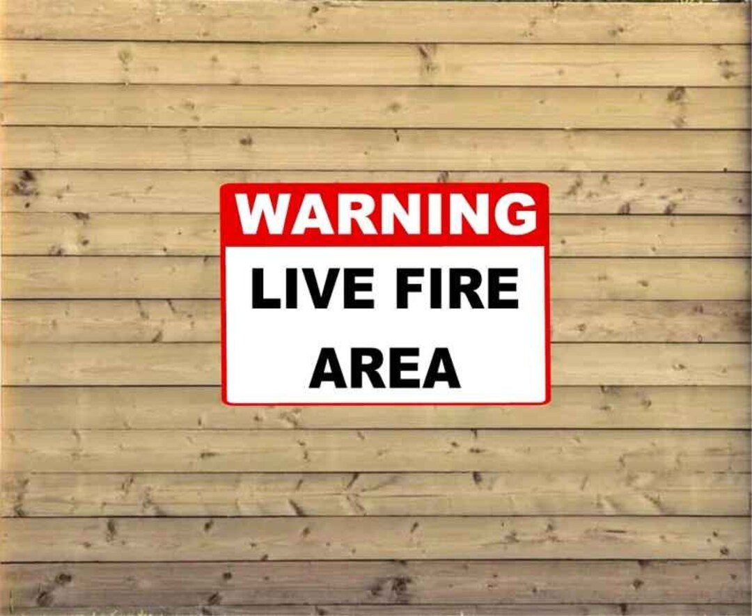 Warning Sign LIVE FIRE AREA | Customized Aluminum Metal - Etsy