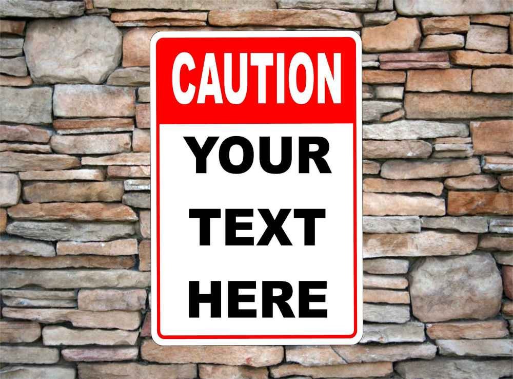 Personalized Caution Sign | Custom Aluminum Sign 12" X 8" Custom-size ...