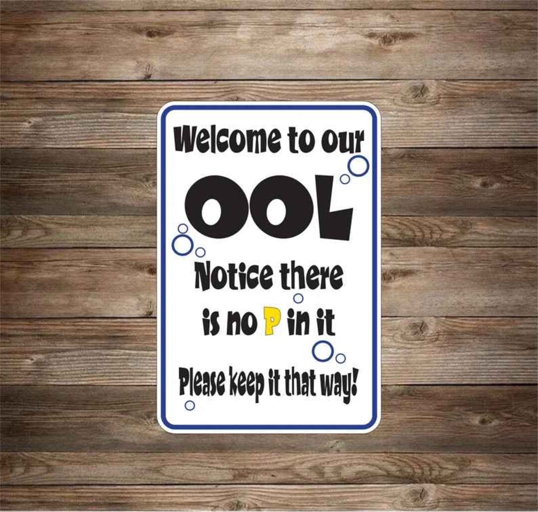 Welcome to Our Pool No Pee Metal Novelty Sign - Etsy