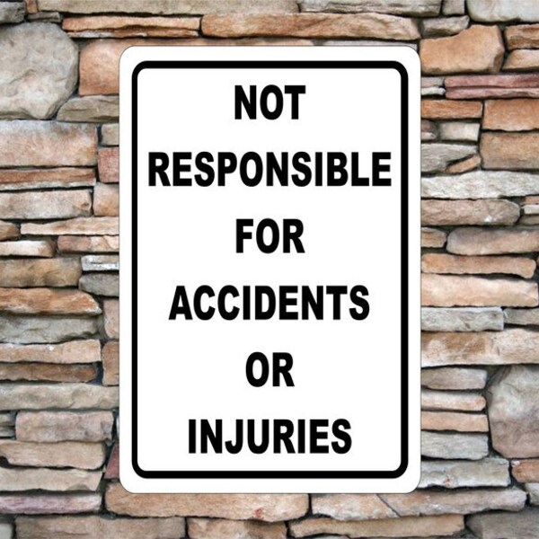 Not Responsible Sign - Etsy