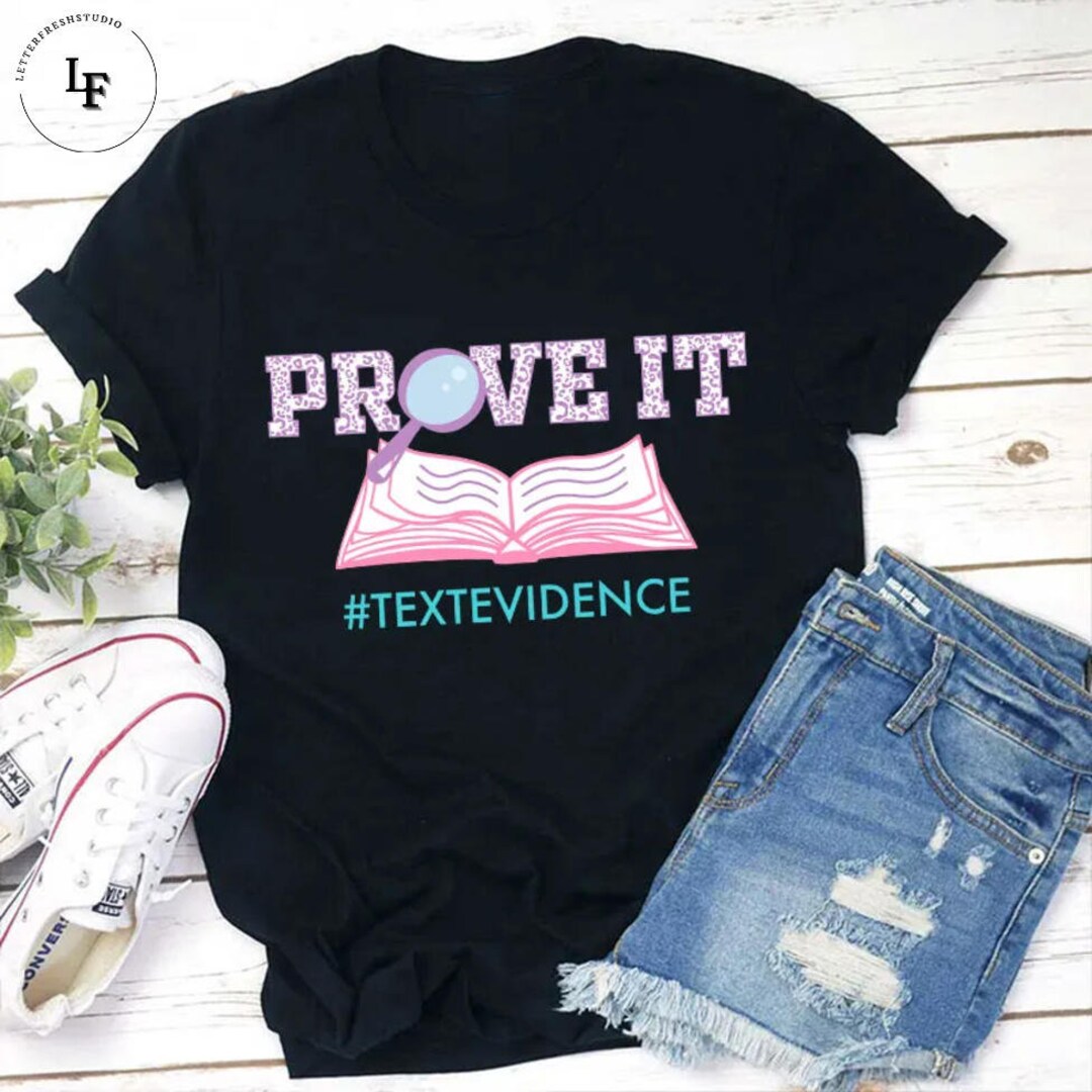 Text Evidence Prove It Teacher Vintage T-shirt, Teacher Shirt ...