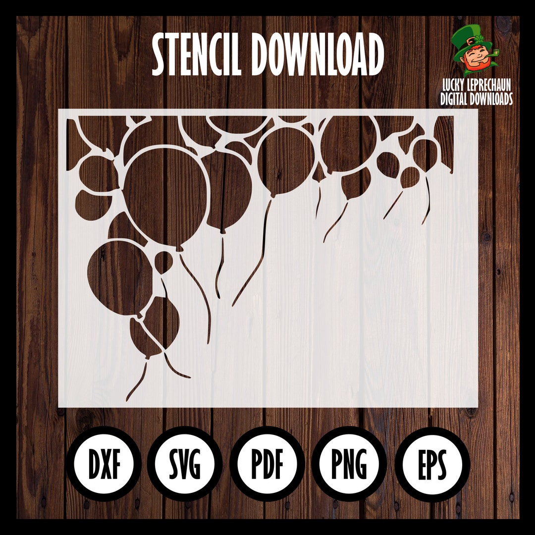 Balloon Stencil,svg,png,eps,dxf,pdf,cricut File,digital Download ...