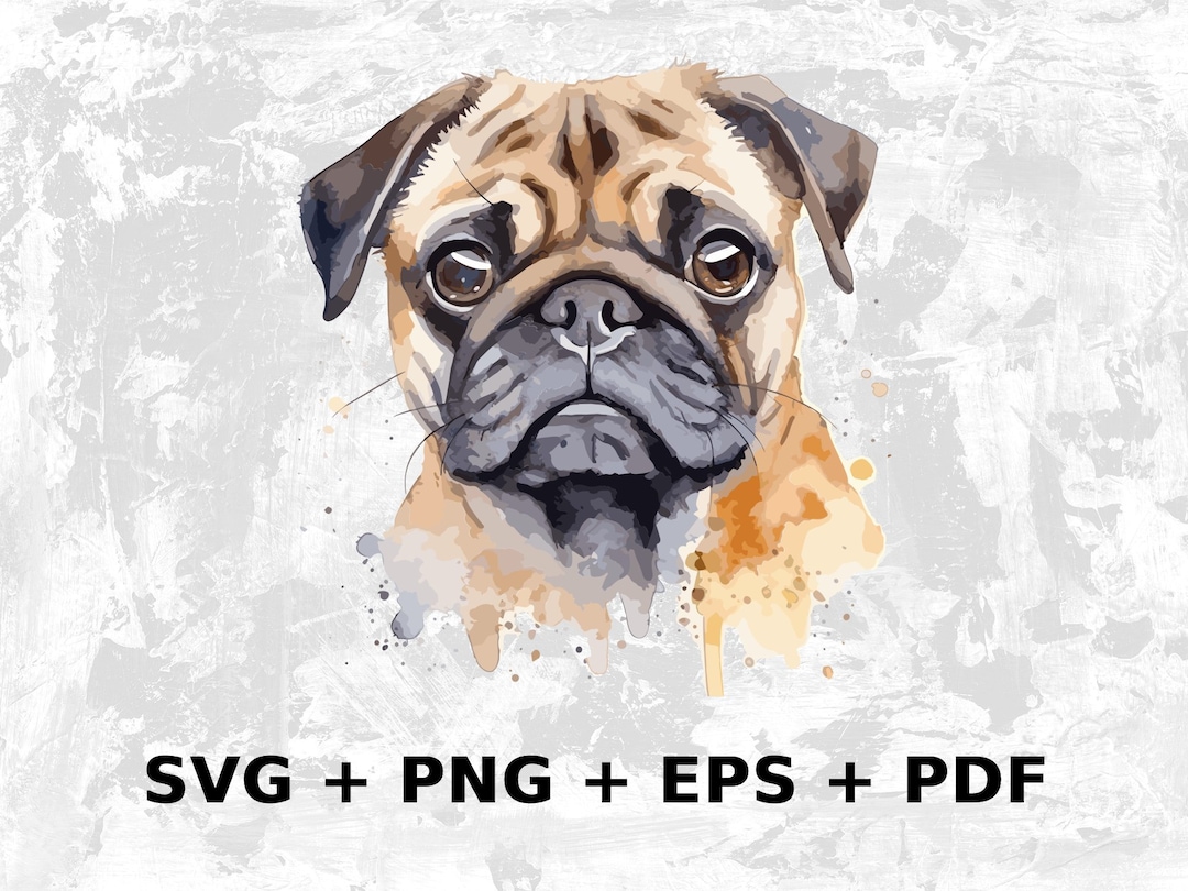 Watercolor Pug SVG PNG Eps, Commercial Use Clipart Vector Graphics for ...