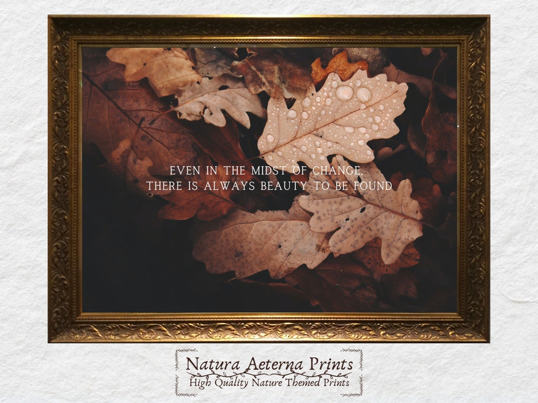 PRINTABLE Inspirational Saying Withered Autumn Leaves Fall Foliage ...