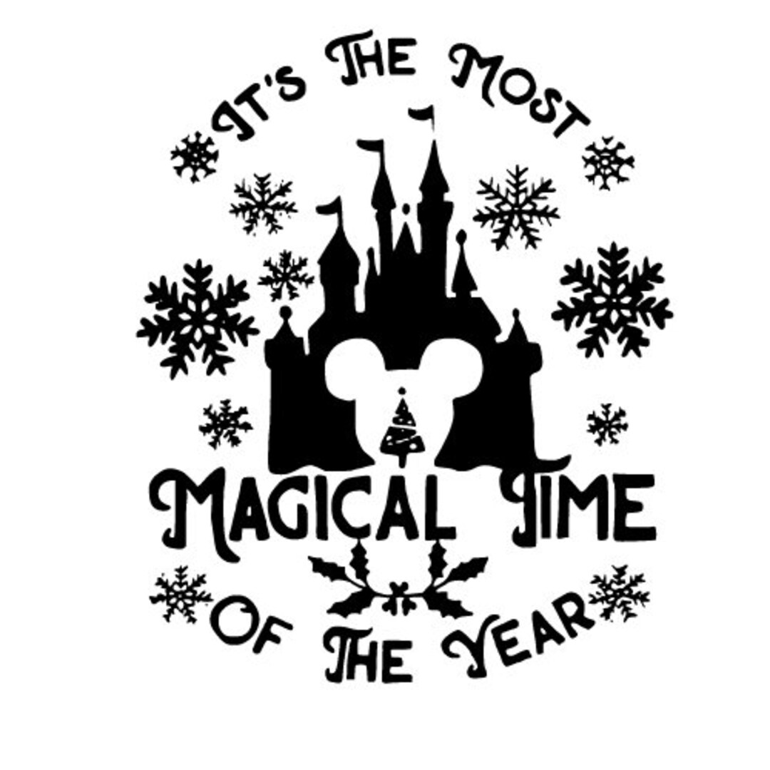 Its the Most Magical Time of the Year Svg and Png File - Etsy